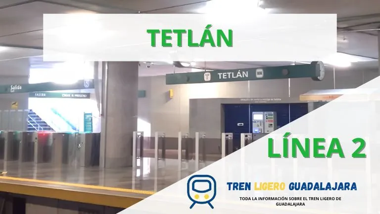 Estación Tetlán | Horario, mapa y lugares de interés【2025】